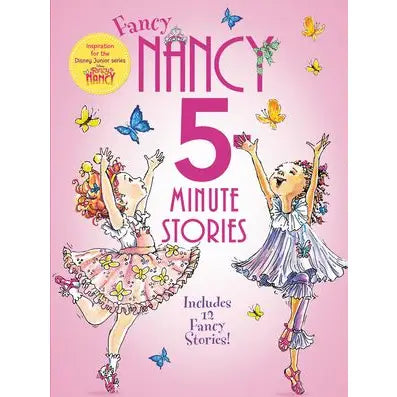 Fancy Nancy: 5 Minute Fancy Nancy Stories – Mignon